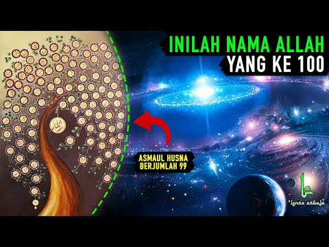 Belum banyak yang tahu! Ternyata inilah Nama ALLAH yang ke 100