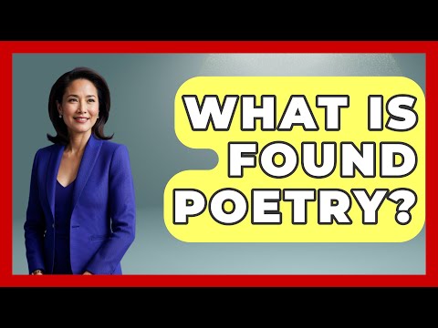 What Is Found Poetry? - The Language Library