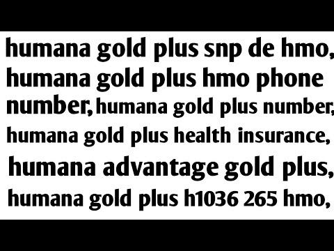 humana gold plus snp de hmo | humana gold plus hmo phone number | humana gold plus
