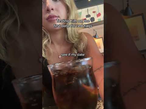 Testing him on the first date for red flags