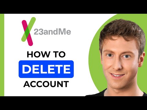 How To Delete 23andMe Account - QUICK & EASY