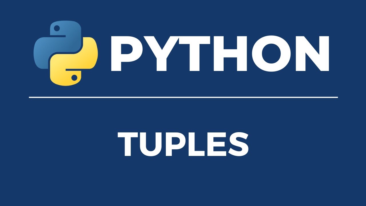 Python Programming Fundamentals | Python Tuples