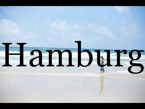 How To Pronounce Hamburg🌈🌈🌈🌈🌈🌈Pronunciation Of Hamburg