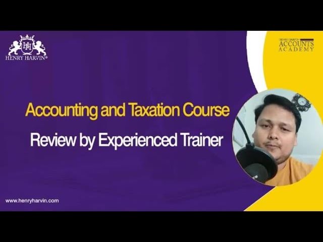 Accounting and Taxation Course | Henry Harvin