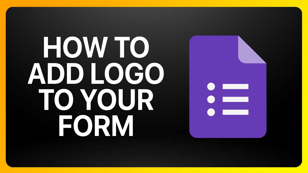 How To Add Logo To Your Form In Google Forms Tutorial