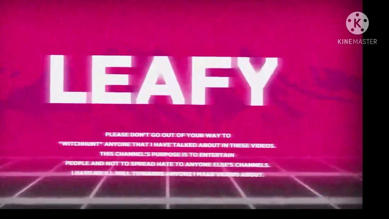 all leafy intros 2016-2020
