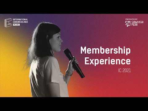 IC 2021 | Membership Experience