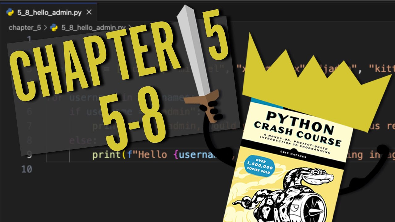 Python Crash Course: Chapter 5 | Try It Yourself 5-8 | Beginner Python Problem Walkthrough!