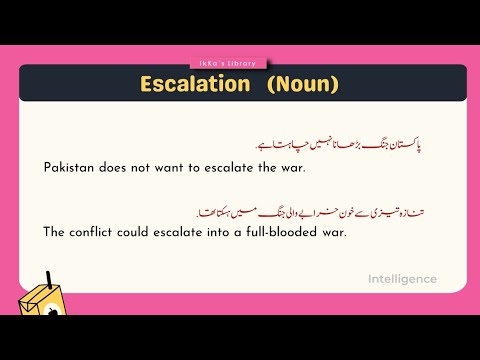 Escalation meaning in Urdu with sentence Examples