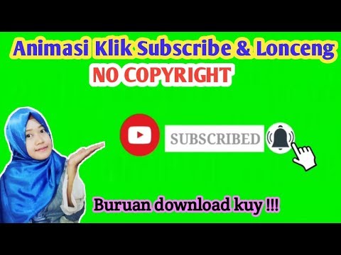 Green screen klik subscribe dan lonceng