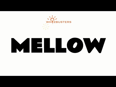 MELLOW (adjective) Meaning with Examples in Sentences | GRE GMAT LSAT SAT