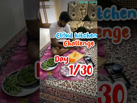 Cloud kitchen challenge (Day-1/30) Mausam ka kamal 🤩 | vlog #179 #shorts #minivlog #challenge