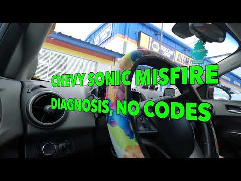 CHEVY SONIC MISFIRES, RUNS ROUGH, But NO CODES, OBD2, DIAGNOSIS AND REPAIR...