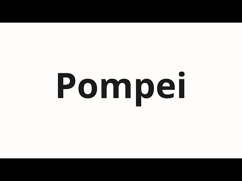 How to pronounce Pompei