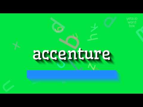 How to say "accenture"! (High Quality Voices)