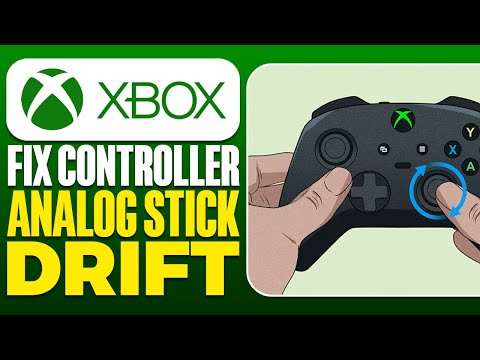 How To Fix Xbox Controller Analog Stick Drift
