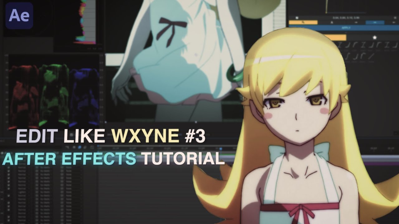Edit Like Wxyne: Part 3 - After Effects Tutorial