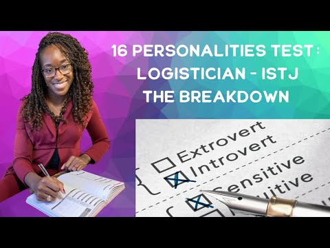16 Personalities Test: The Logistician - ISTJ - The Breakdown