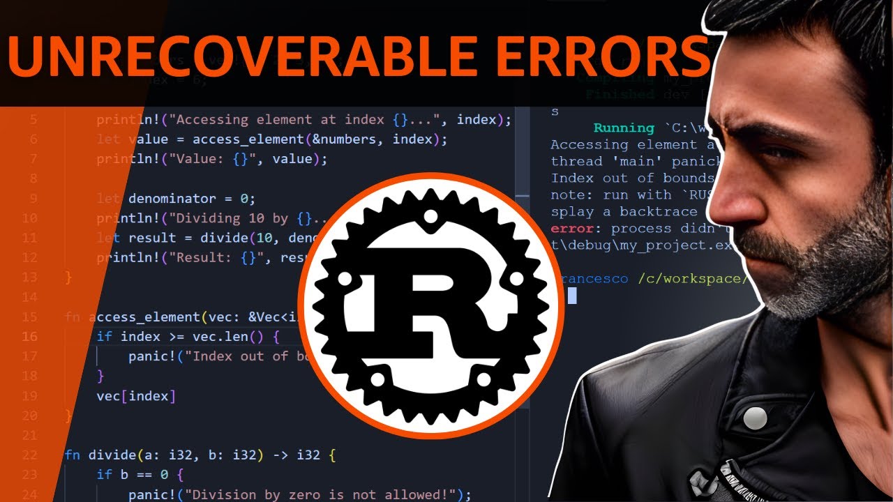 Panic!, Unrecoverable Errors and Debugging in Rust - Full Crash Rust Tutorial for Beginners
