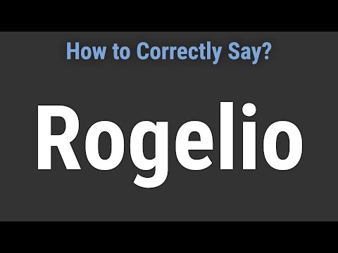 How to Pronounce Name Rogelio (Correctly!)