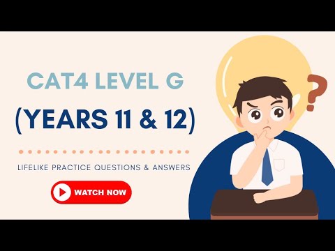 Ace Your CAT4 Level G [Year 11 & 12]: See the Format & Try These 8 Sample Questions