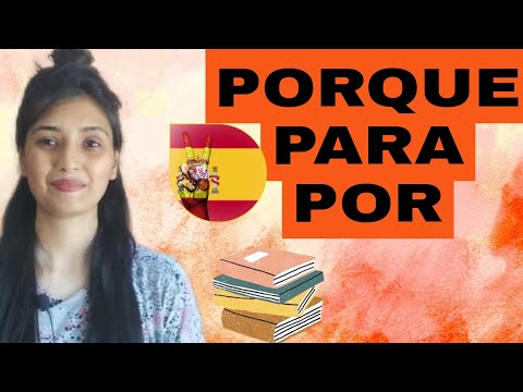 PORQUE/PARA/POR // Spanish for beginners//Spanish lesson