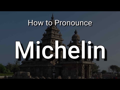 Michelin: Pronunciation and Meaning