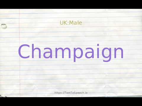 How to pronounce champaign