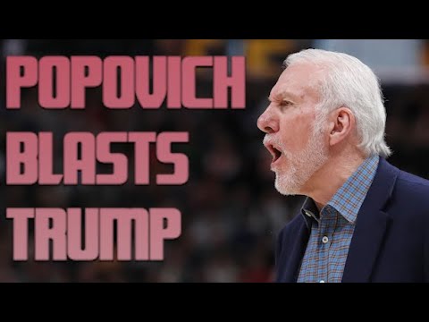 Gregg Popovich Sounds Off On Donald Trump, U.S. Government Brass