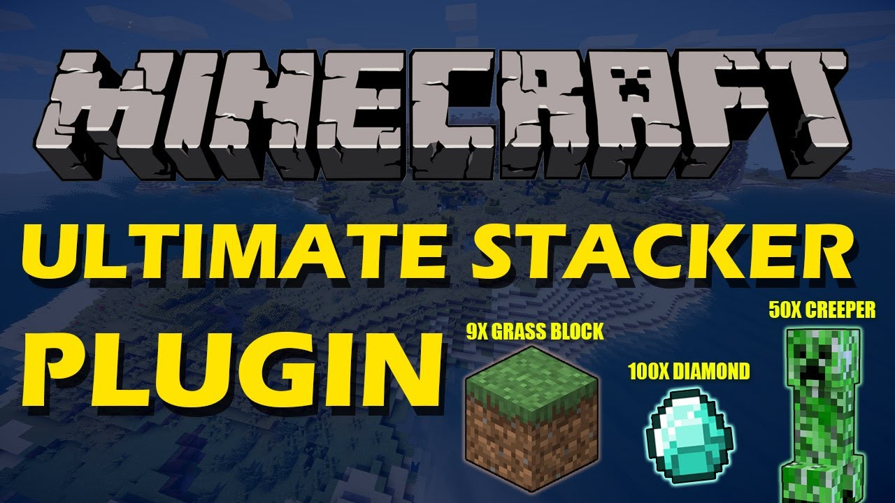 Stack mobs, items and blocks in Minecraft with Ultimate Stacker Plugin