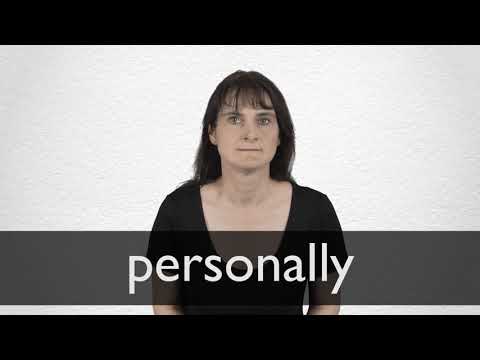 PERSONALLY definition and meaning | Collins English Dictionary