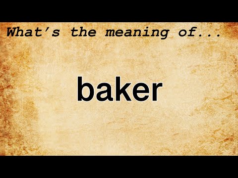 Baker Meaning : Definition of Baker