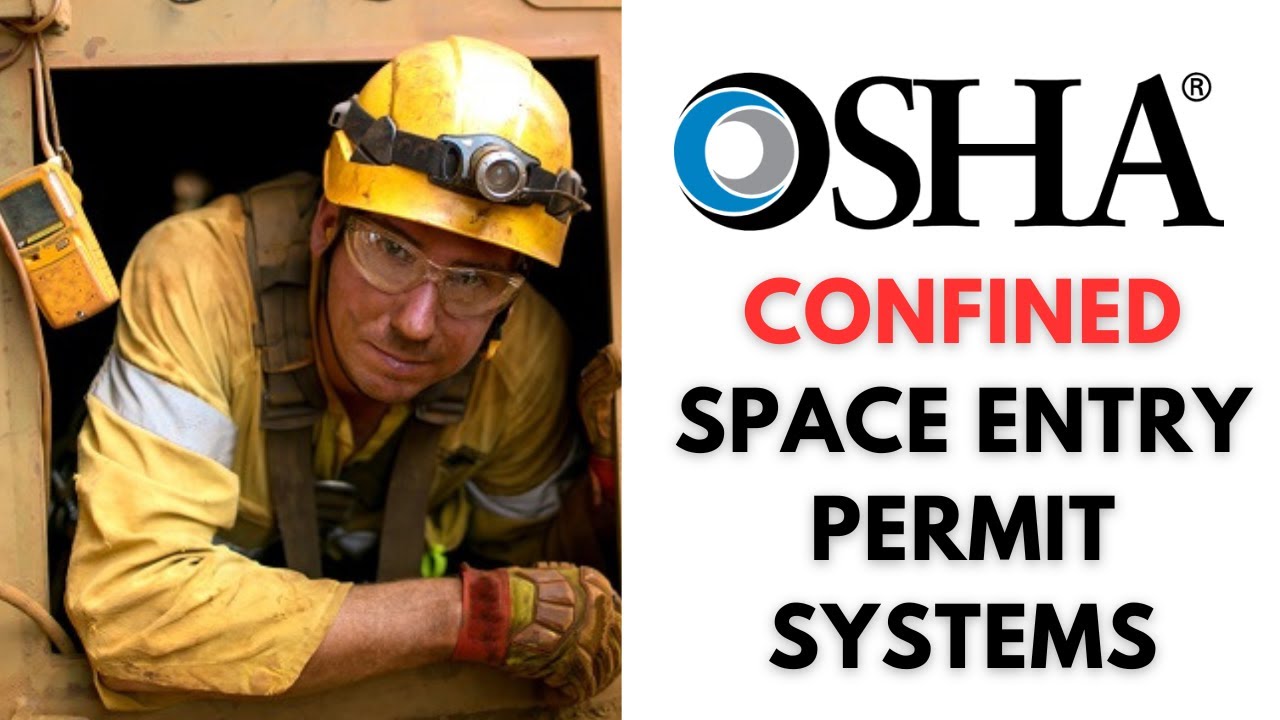 OSHA Confined Space Entry Permit Systems (A Quick Guide)