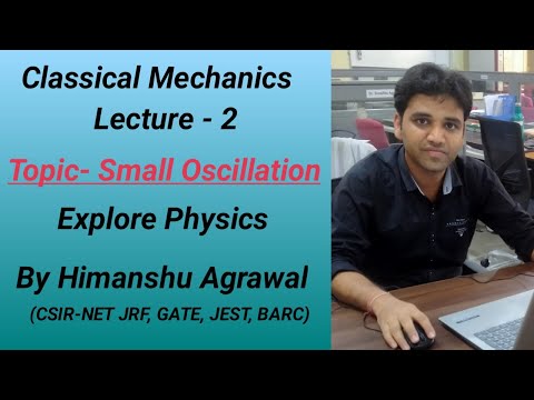 Classical Mechanics: Frequency of small oscillation Video Lecture - Mechanics and General ...