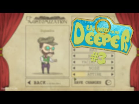 Steam Community :: Video :: We Need To Go Deeper, Episode 3: I'm Quite Dapper