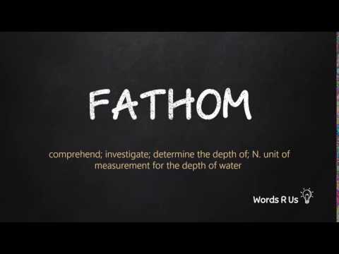 How to Pronounce FATHOM in American English
