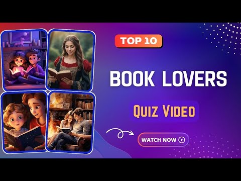 Book Lovers Quiz ๐ Top 10 Trivia Questions and Answers @Quizzes and Trivia
