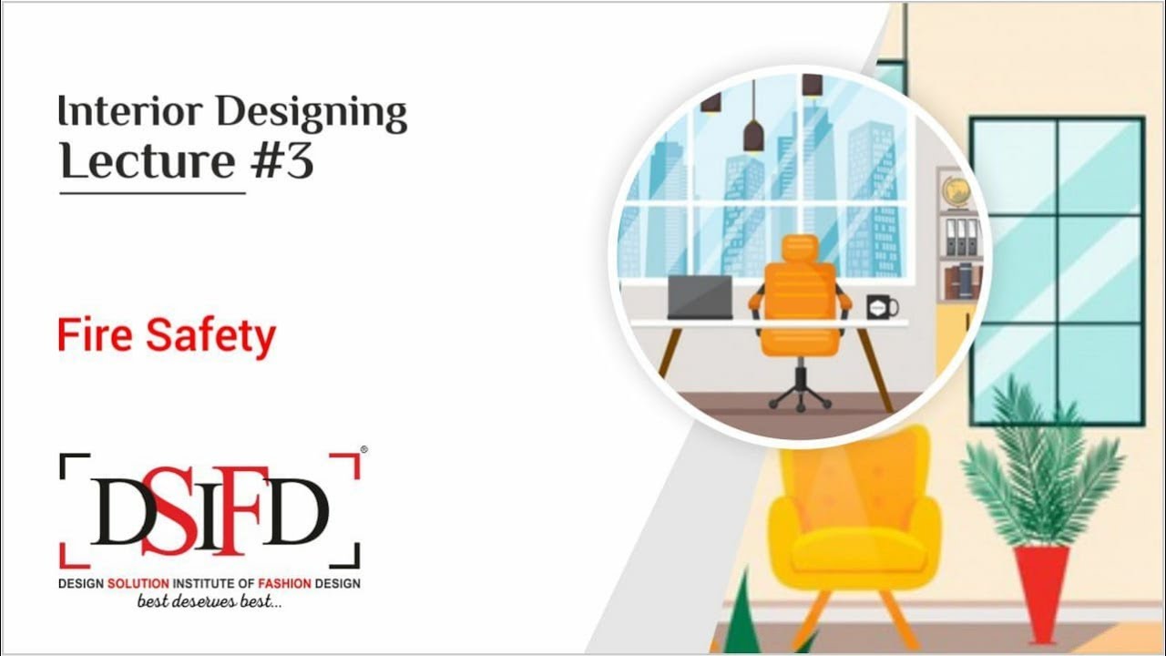 Online Interior Designing Tutorials for Beginners on Fire Safety | Lecture# 3 | DSIFD Indore