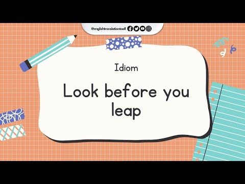 English Idiom and Meanings | Look before you leap with sound