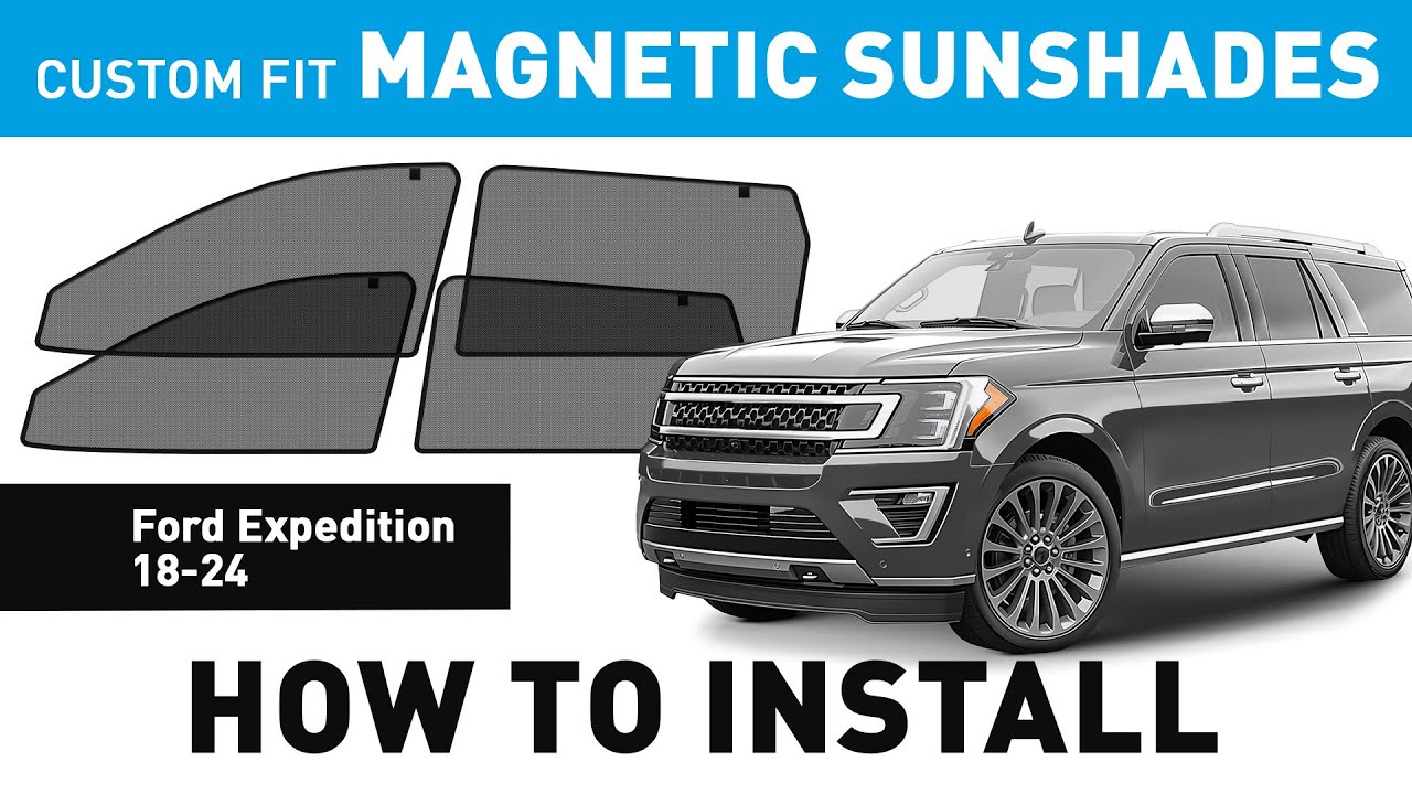 How to Install Custom Fit Magnetic Sunshades for 2018-2024 Ford Expedition (Lincoln Navigator)