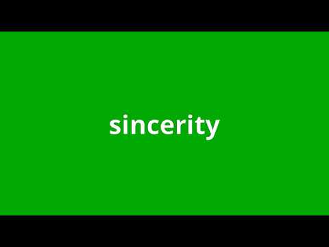 what is the meaning of sincerity.