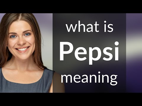 Pepsi — meaning of PEPSI