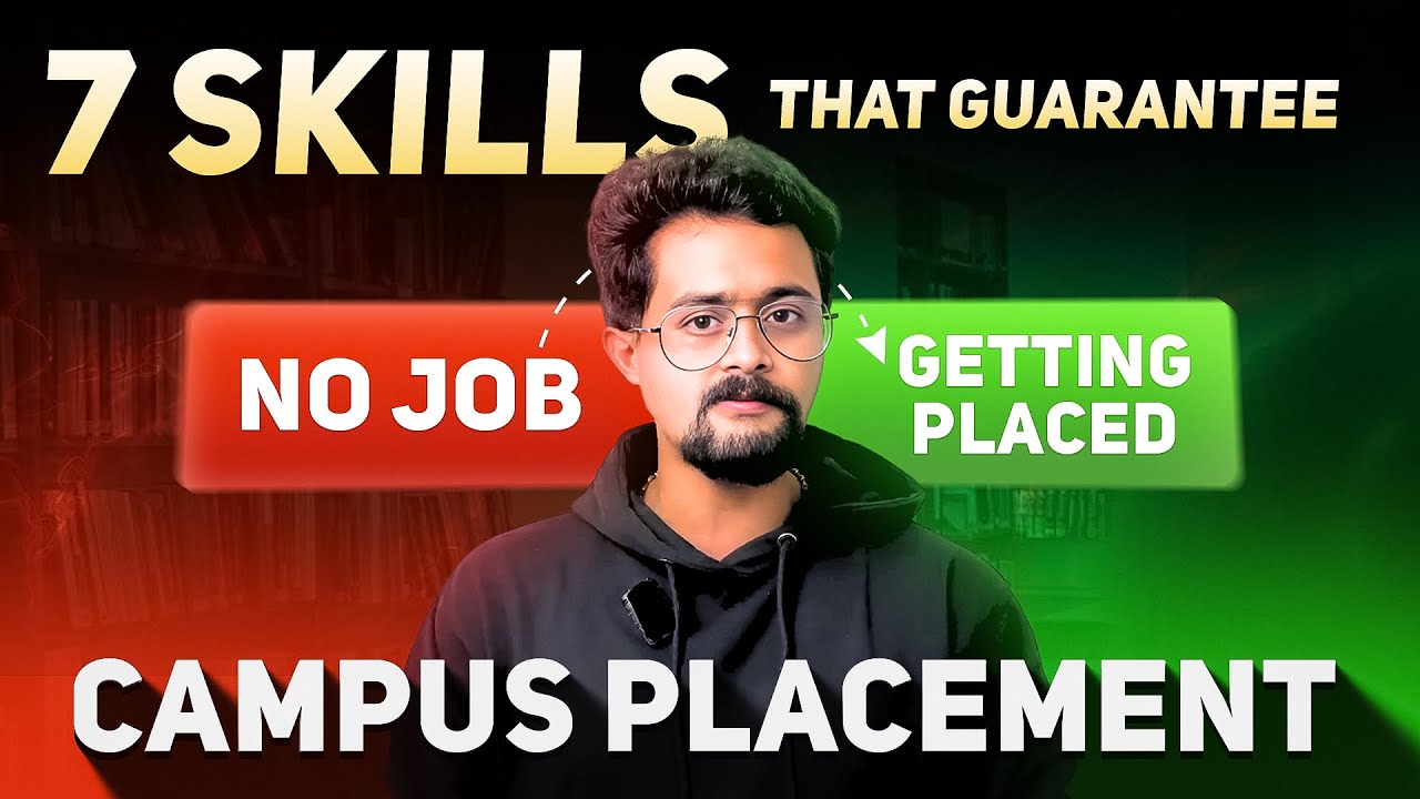 How to Get Campus Placement in 2025 | Top 7 Skills You Need