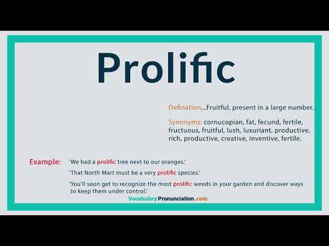 How to Pronounce PROLIFIC l Definition and Synonyms of PROLIFIC by vocabularypronunciation com