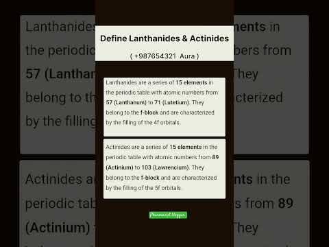 Defines lanthanide and actinides 🥼 #pharmacy