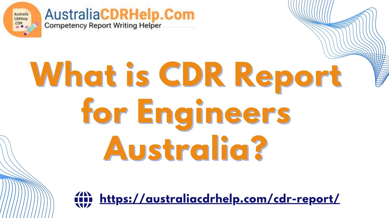 What is CDR Report for Engineers Australia?