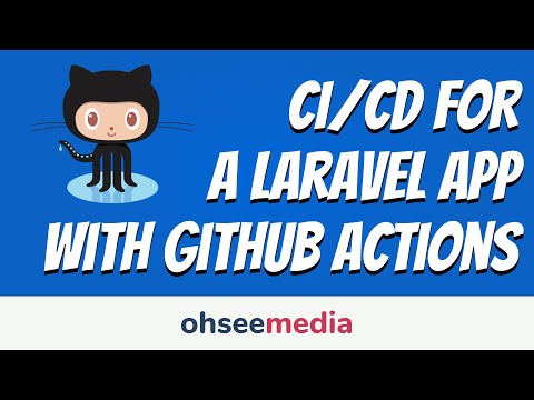 GitHub Actions CI/CD Workflow for a Laravel Application - Part 1: Introduction