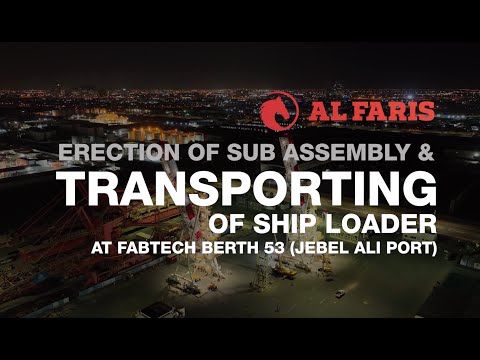 Erection of sub assembly & Transporting of Ship Loader at Fabtech Berth 53 (Jebel Ali Port)