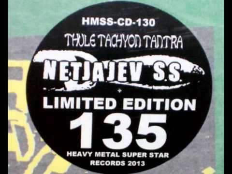 Netjajev SS - "Thule Tachyon Tantra" Side A