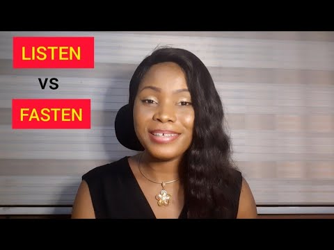 How to pronounce LISTEN and FASTEN